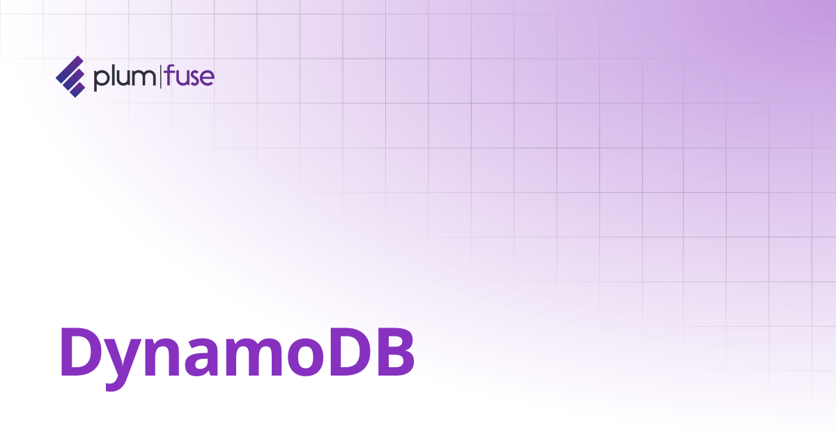 DynamoDB | Plum Fuse Documentation